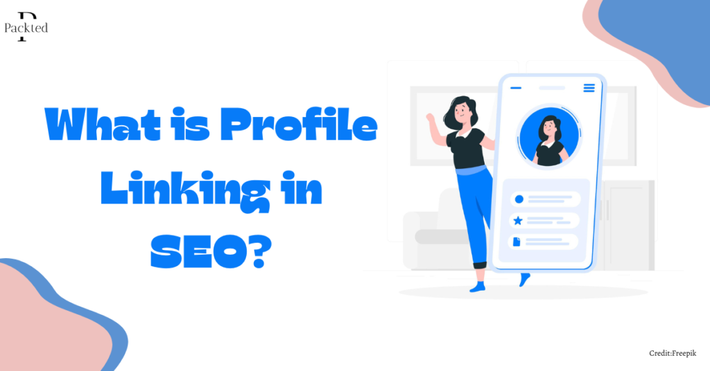 Profile Linking: The ULTIMATE Guide | Packted