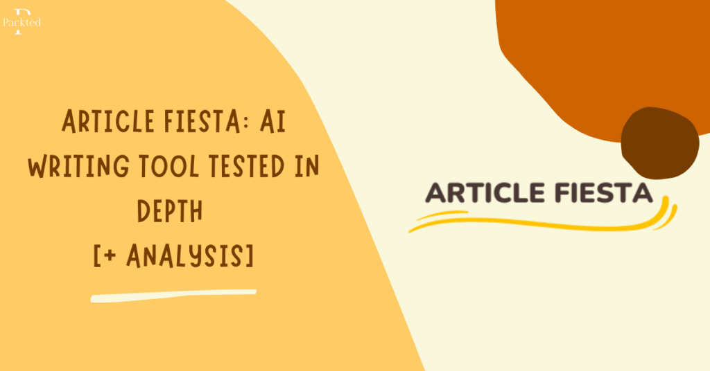 Article Fiesta: AI Writing Tool Tested + Reviewed In-Depth